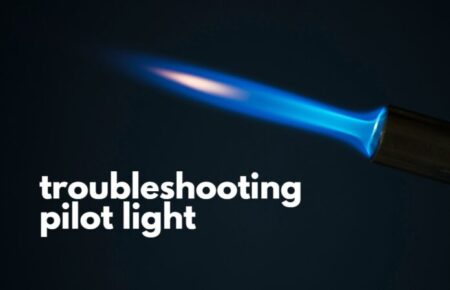 Reasons Your Pilot Light Lit But Burners Won’t Ignite: Troubleshooting ...